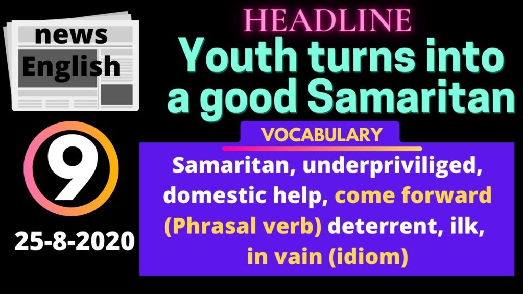Youth turns into a good Samaritan – ESL DRILL