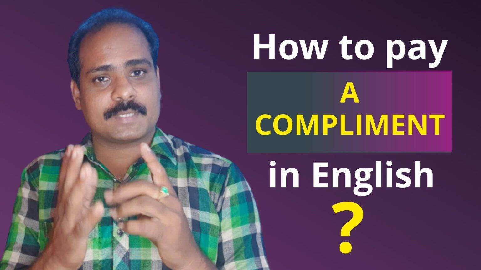 How to pay a compliment to someone in English – ESL DRILL